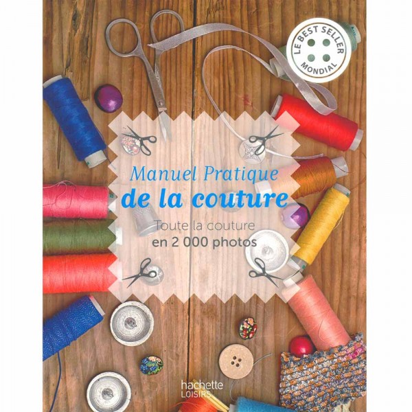 Livre de couture - Manuel pratique de la couture Livre de couture - Manuel pratique de la couture